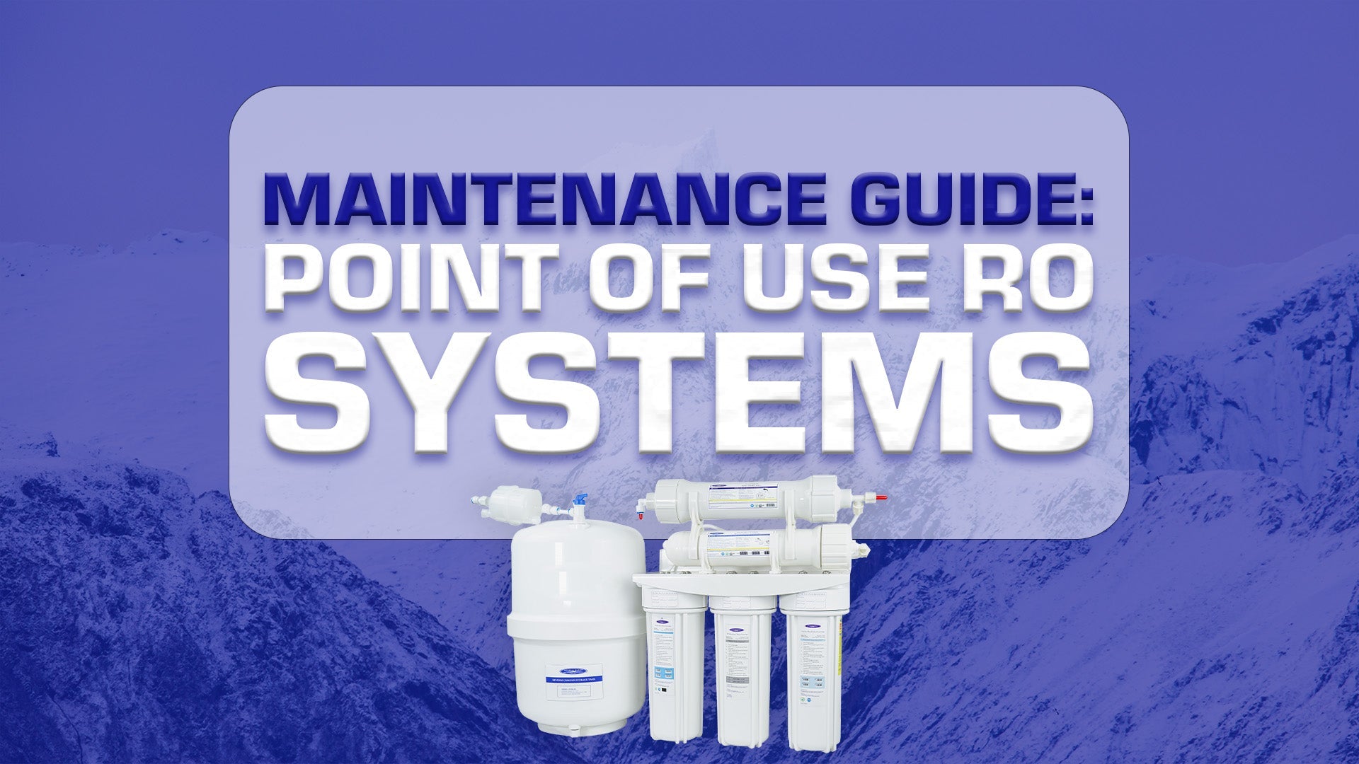 Point-of-Use RO Maintenance: Under-Sink Guide & Tips – Crystal Quest ...